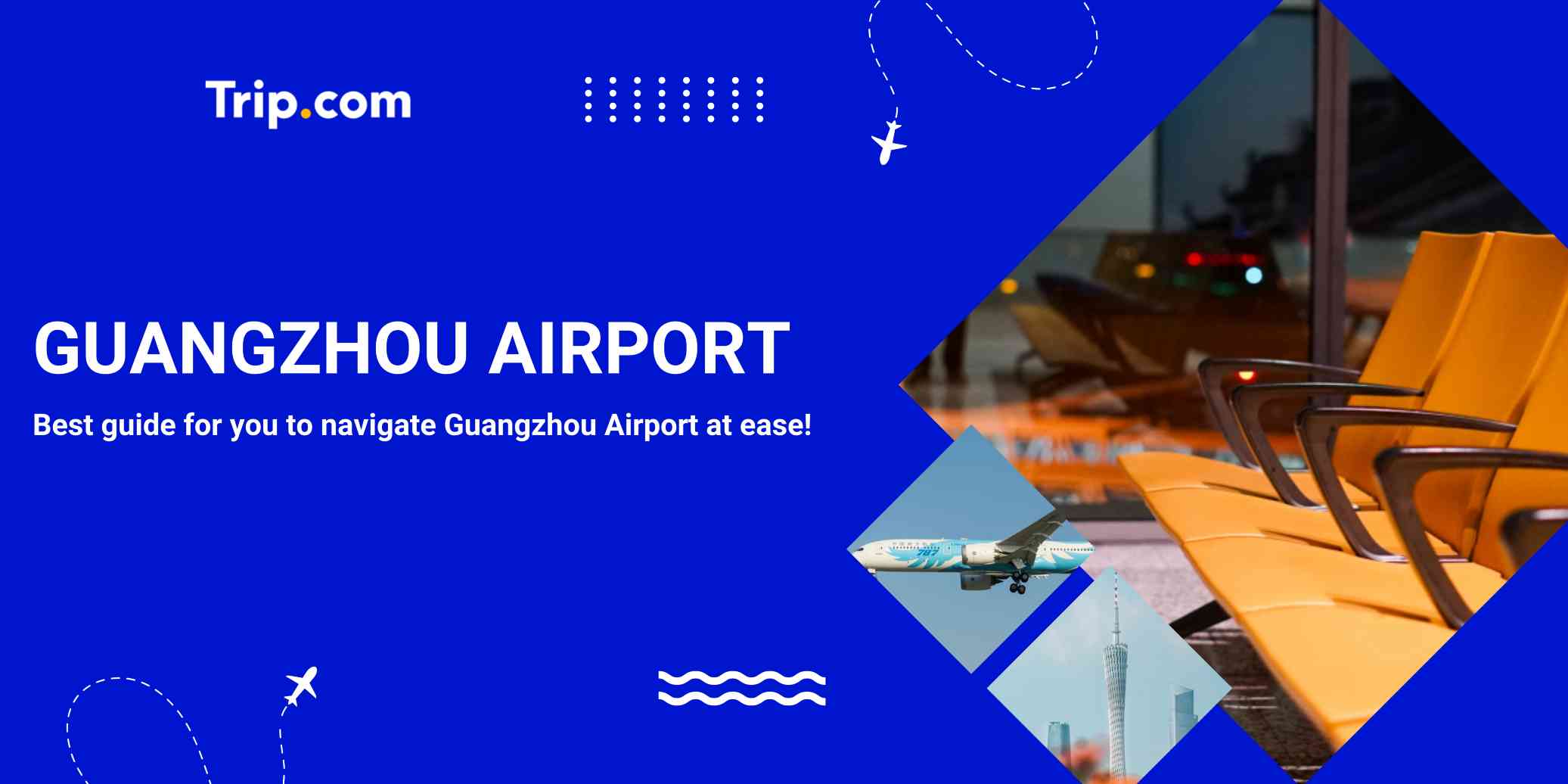 Your Guide to Guangzhou Airport: Transportation, Amenities & Maps ...