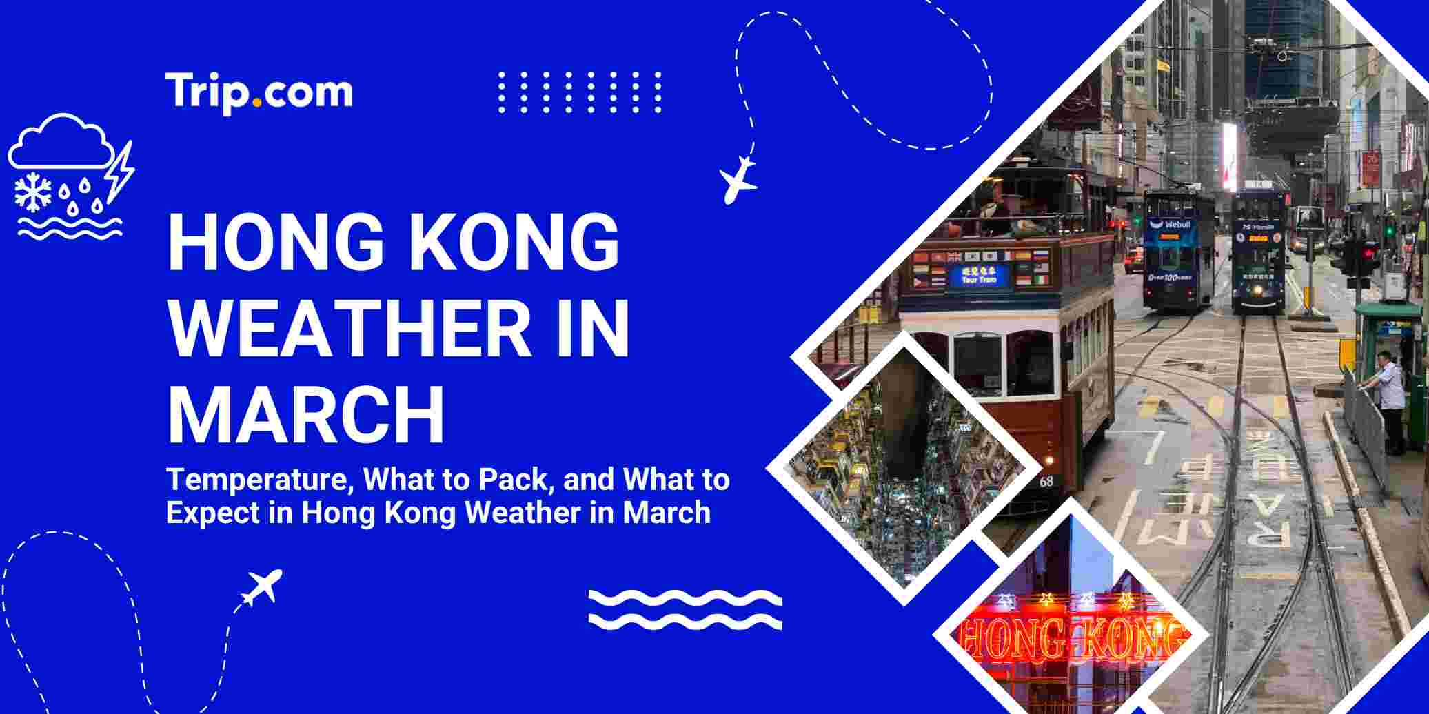 Hong Kong Weather in March: Temperature, Rainfall and Travel Tips ...