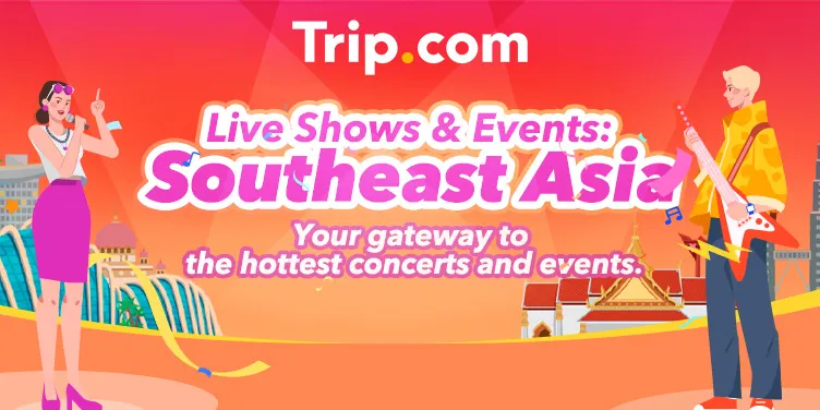 Live Shows&Events:Southeast Asia