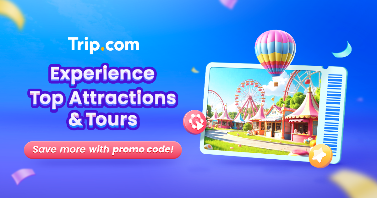 Attractions & Tours | Trip.com