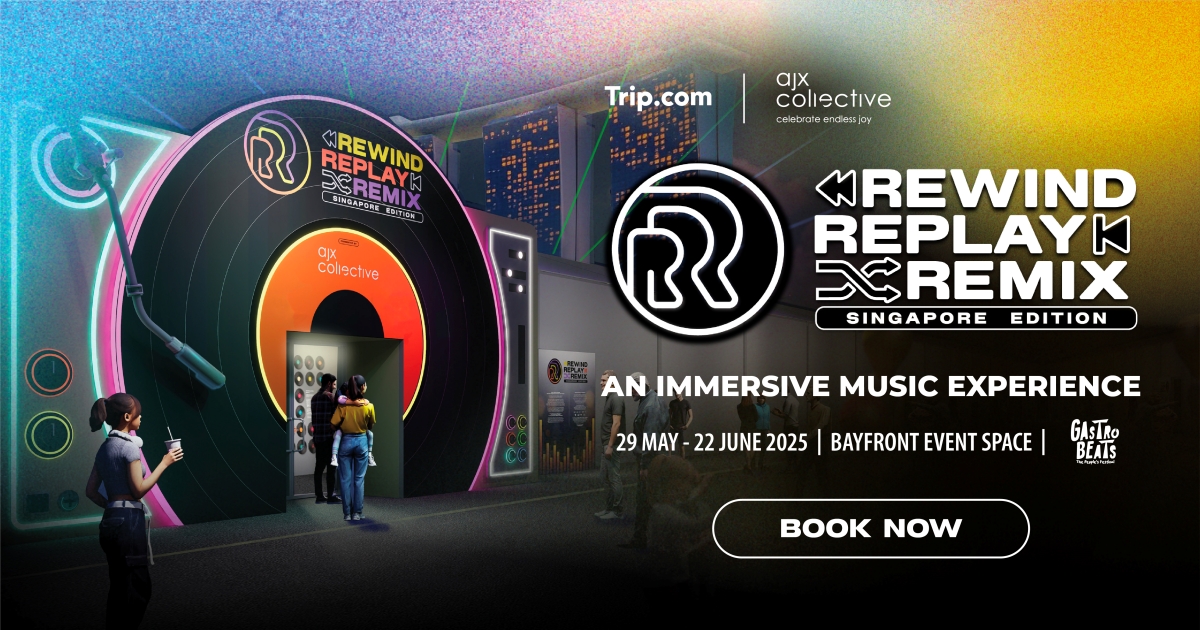 Rewind, Replay, Remix: Singapore Edition | Trip.com
