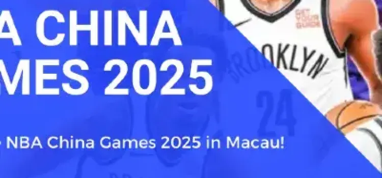NBA China Games 2025 in Macau: Dates, Tickets & Tips - Trip.com