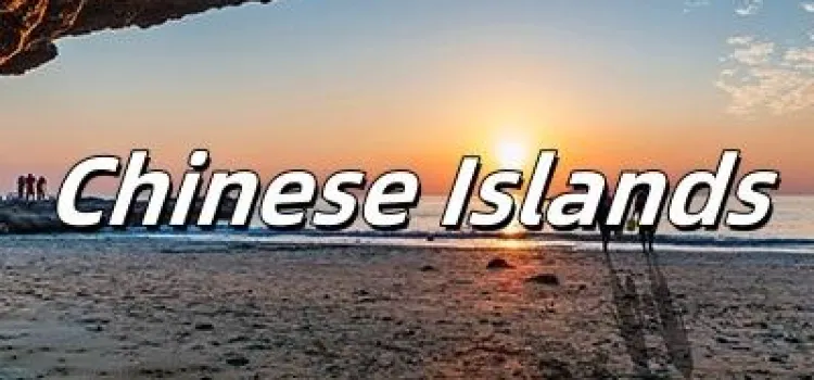 【Chinese Islands】China's Top Ten Most Beautiful Chinese Islands ...